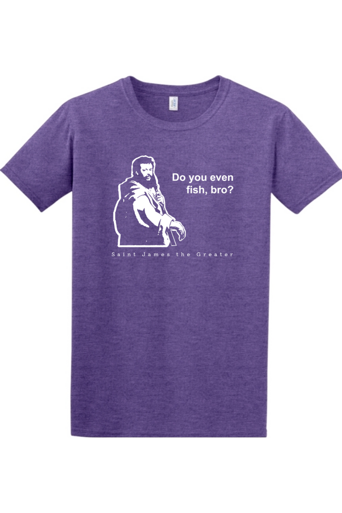 Do you even fish, bro? - St. James Adult T-Shirt | Sock Religious ...