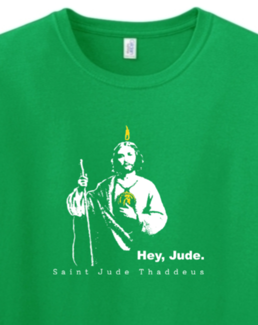 Hey, Jude - St. Jude Adult T-Shirt | Sock Religious | Catholic Gifts ...