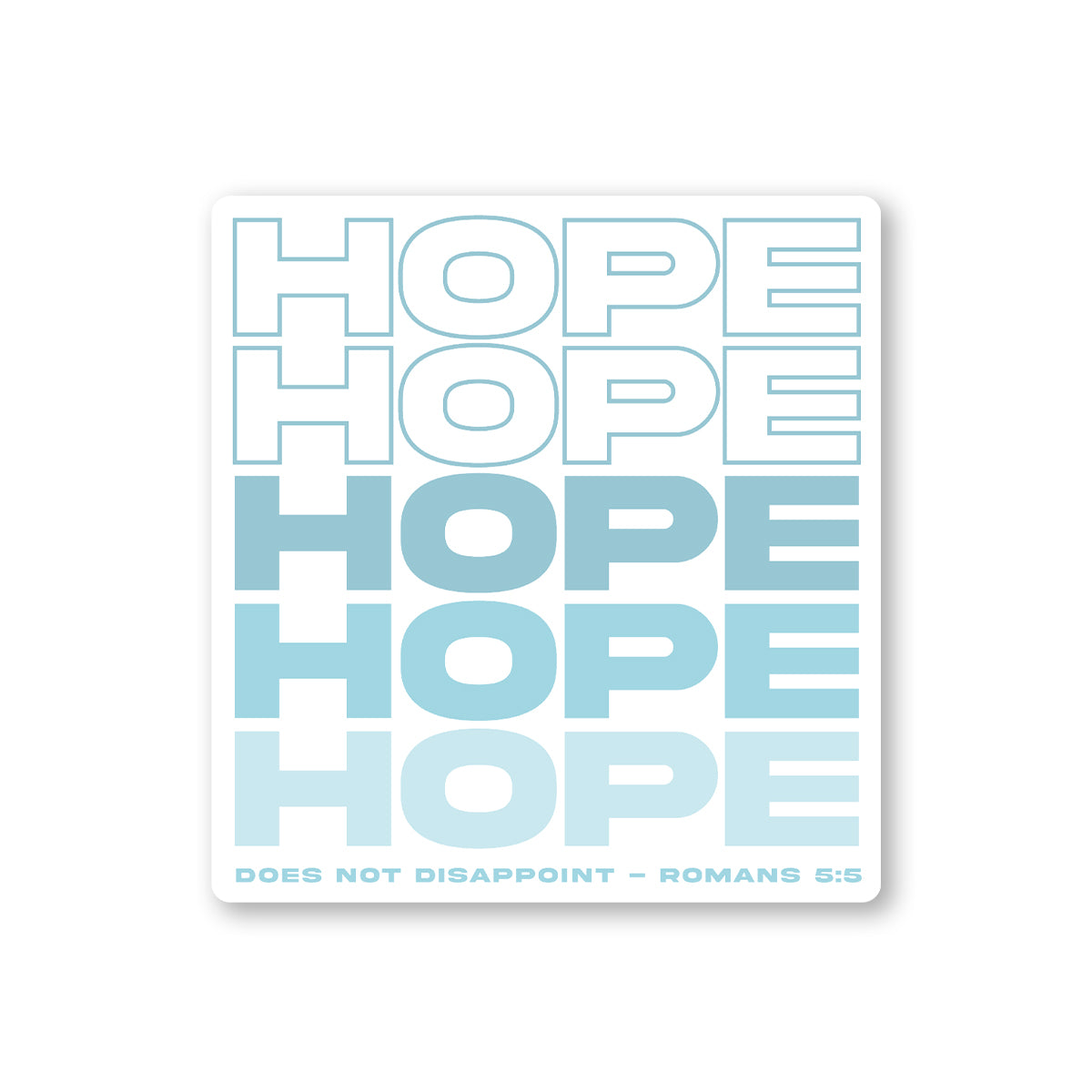 Hope Does Not Disappoint Sticker | Catholic Stickers & Gifts